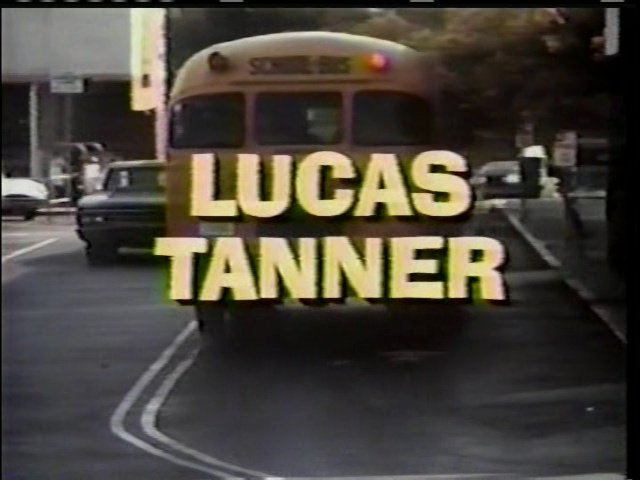 Lucas Tanner - Television Obscurities